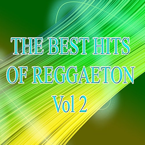 The best hits of reggaeton Vol 2 by Reggaeton Group on Amazon Music ...