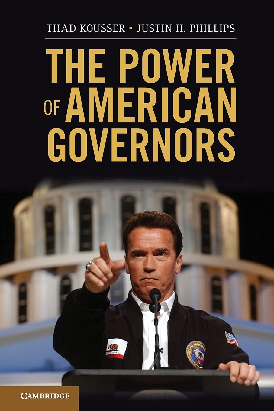 The Power of American Governors: Winning on Budgets and Losing on ...