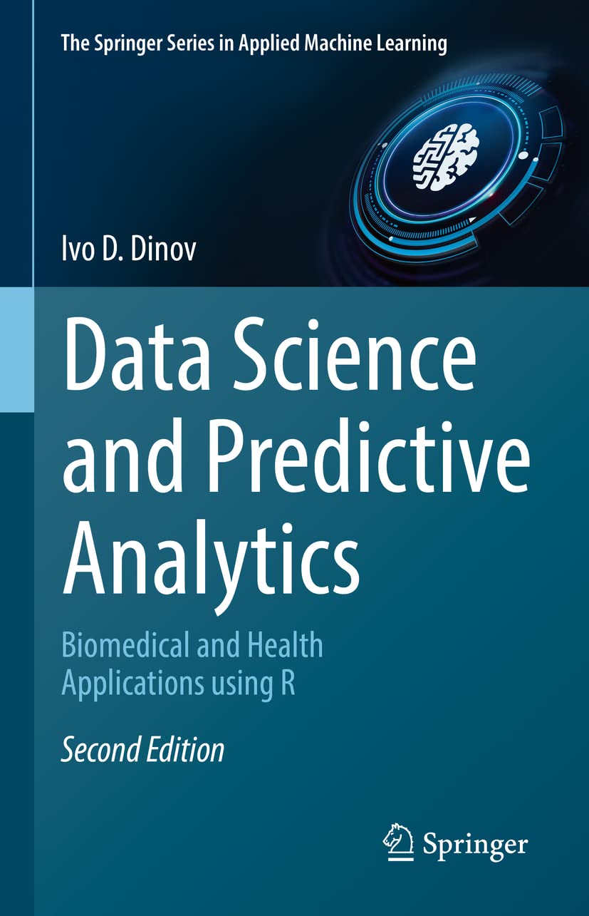 Amazon.com: Data Science and Predictive Analytics: Biomedical and ...