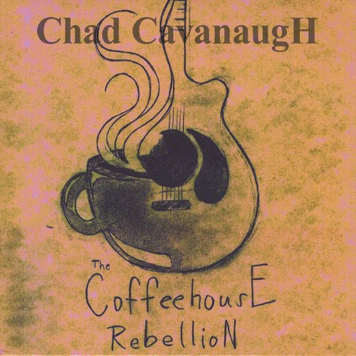 Amazon.com: The Coffeehouse Rebellion : Chad Cavanaugh: Digital Music