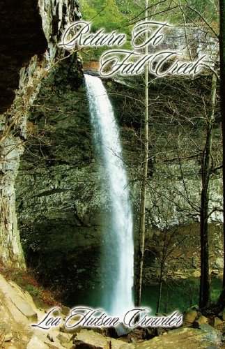 Return to Fall Creek: Crowder, Lou Hutson: 9780979655906: Amazon.com: Books