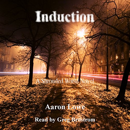 Induction: A Shrouded World Novel: The Shrouded World, Volume 1 (Audio ...