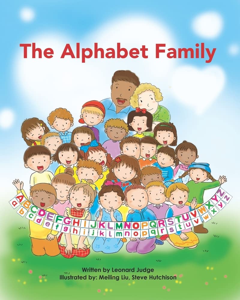 Amazon.com: The Alphabet Family: 9781772054750: Judge, Leonard, Liu, Meiling, Hutchison, Steve ...