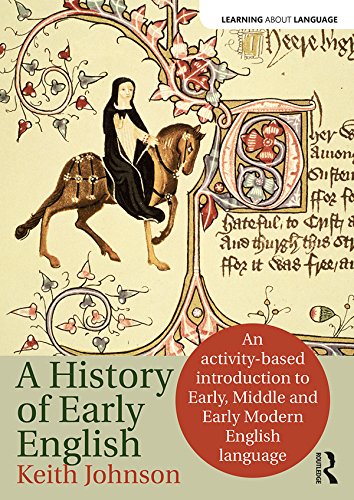 The History of Early English: An activity-based approach (Learning ...