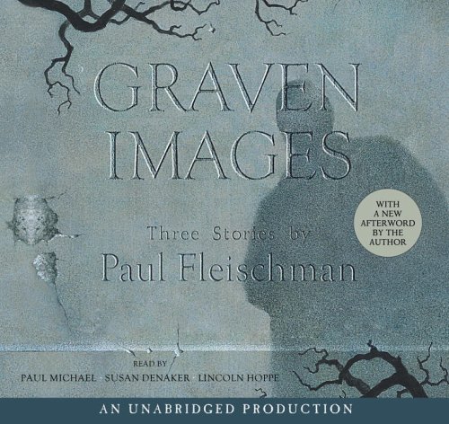 Amazon.com: Graven Images (Lib)(CD): 9780307285737: Paul Fleischman: Books