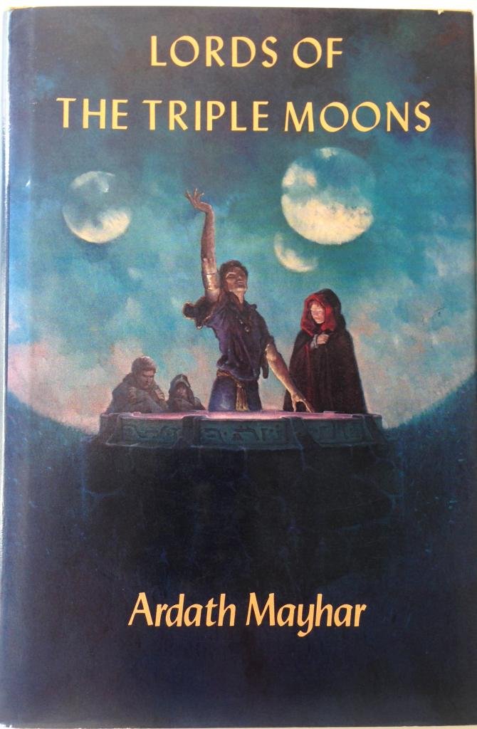 Lords of the Triple Moons: Mayhar, Ardath: 9780689309786: Amazon.com: Books