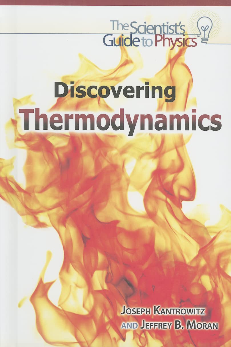 Amazon | Discovering Thermodynamics (The Scientist's Guide to Physics ...