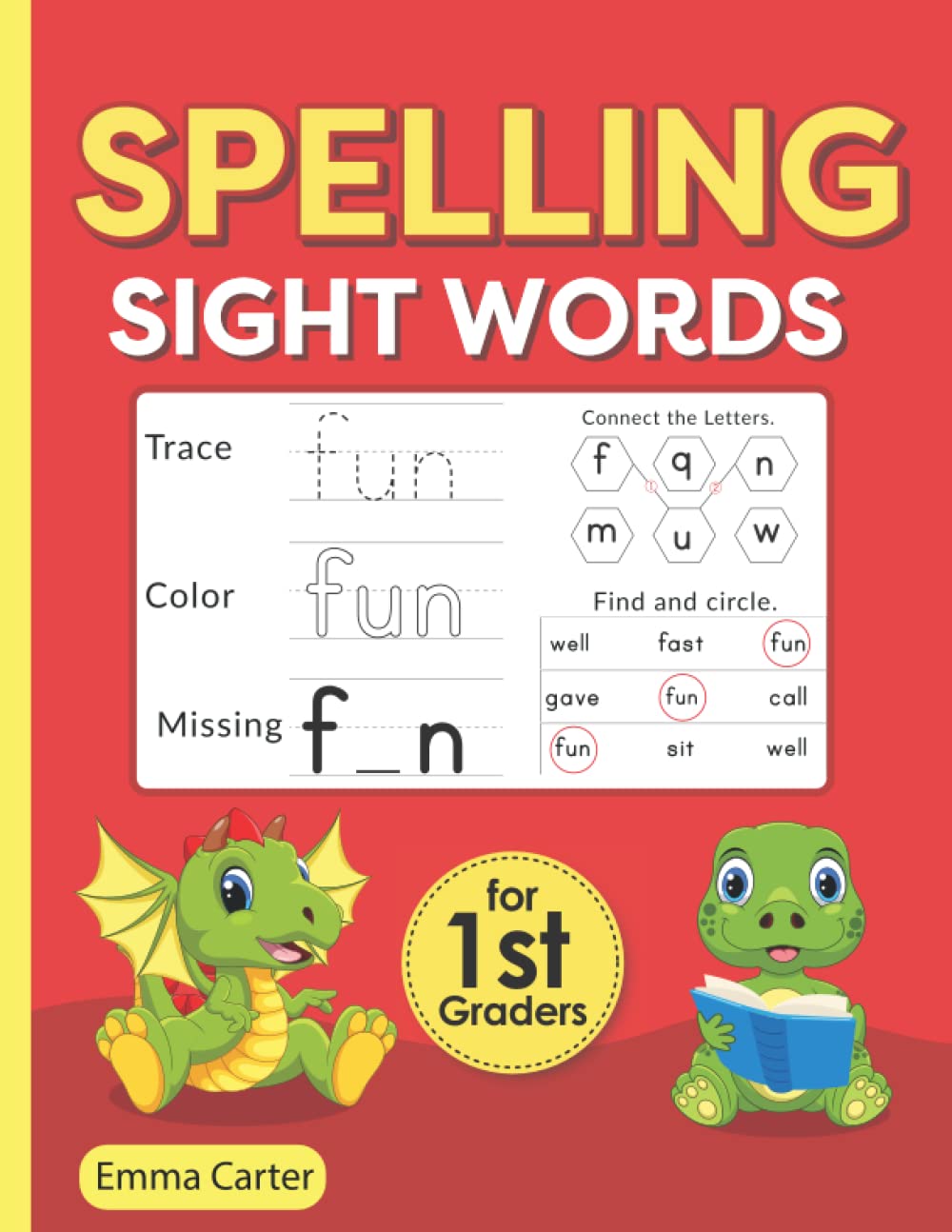 Amazon.com: SPELLING SIGHT WORDS FOR 1ST GRADERS: 9798356257674: Carter ...