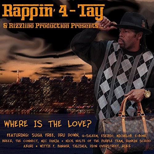 Play Where Is The Love? by Rappin' 4-Tay on Amazon Music