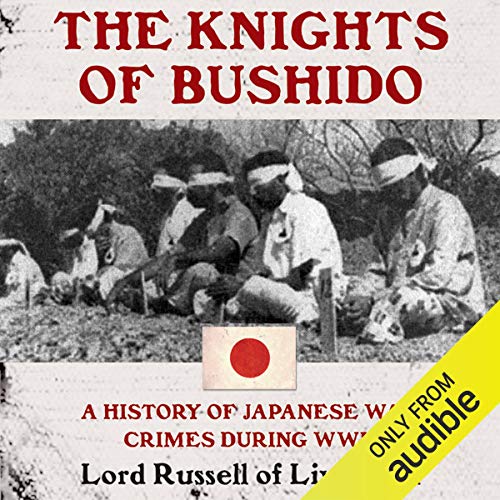 Amazon.com: The Knights of Bushido: A History of Japanese War Crimes ...
