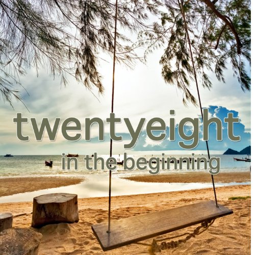 Amazon.com: In the Beginning : Twenty Eight: Digital Music