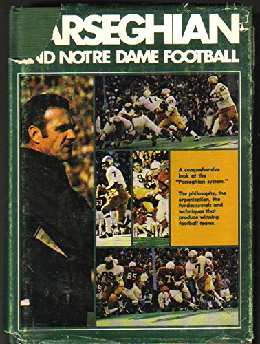 Parseghian and Notre Dame football: Parseghian, Ara: Amazon.com: Books