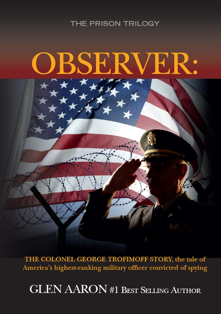 Amazon.com: Observer: The Colonel George Trofimoff Story, The Tale of ...