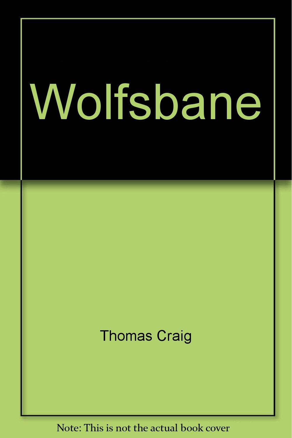 Amazon.com: Wolfsbane: 9780061010477: Thomas, Craig: Books