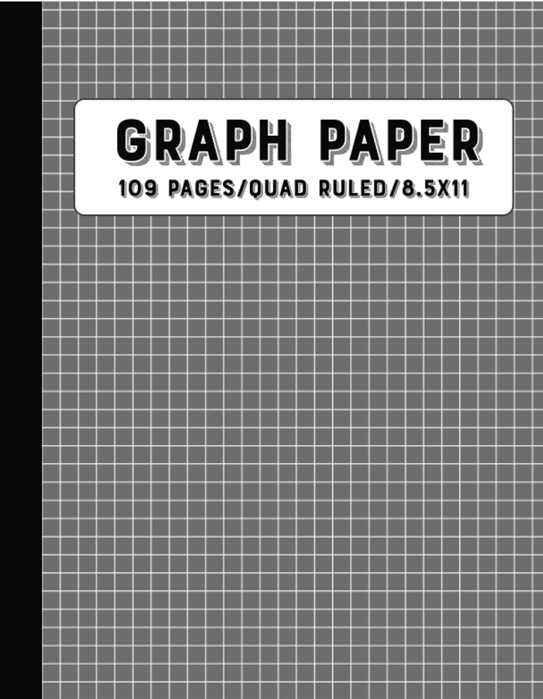 Graph Paper Composition Notebook: Grid Paper, Quad Ruled, 109 Sheets, 8 ...