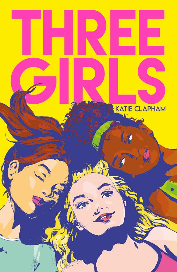 Three Girls eBook : Katie Clapham: Amazon.co.uk: Kindle Store