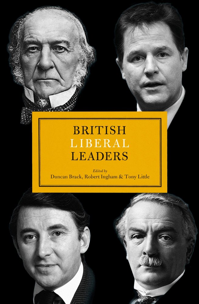 British Liberal Leaders (British Leaders): Amazon.co.uk: Duncan Brack ...