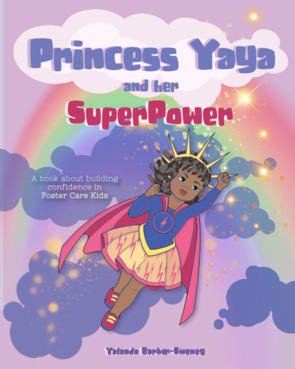 Princess Yaya and her SuperPower: A Book About Building Confidence in ...