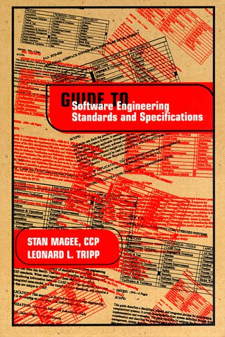 Guide to Software Engineering Standards and Specifications : Magee ...