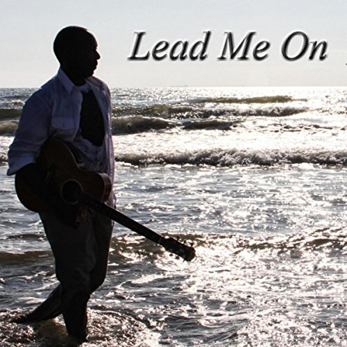 Amazon.com: Lead Me On : Wayne Tolbert: Digital Music