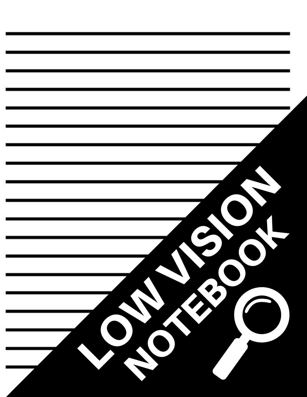 Low Vision Notebook: Dark Lined Paper for Vision Impairment, Softcover ...