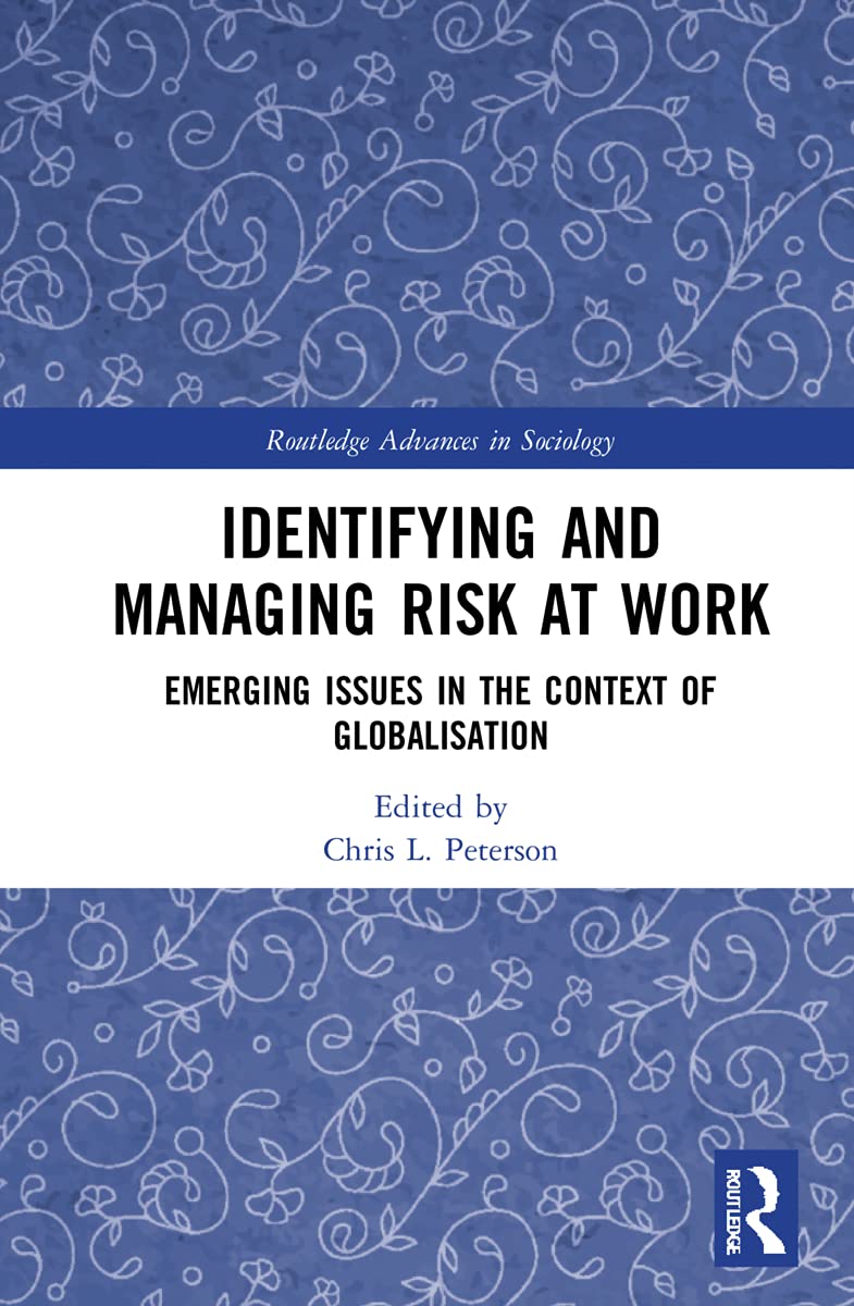 Amazon.com: Identifying and Managing Risk at Work: Emerging Issues in ...