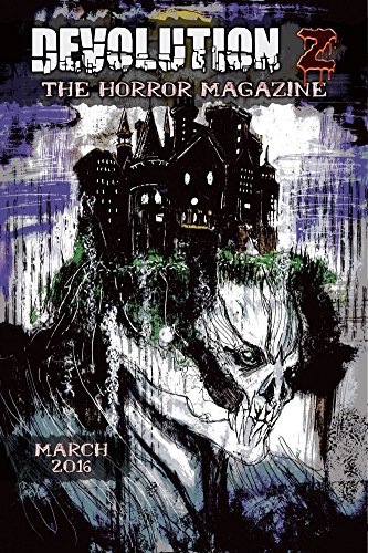 Amazon.co.jp: Devolution Z: The Horror Magazine March 2016 (English Edition) 電子書籍: Z, Devolution ...