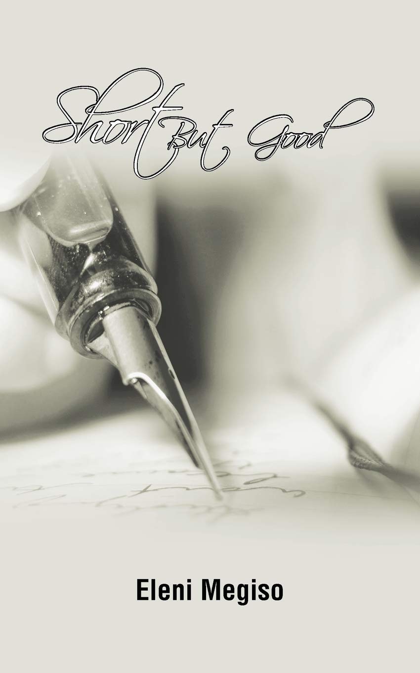 Short But Good: Megiso, Eleni: 9781467882293: Amazon.com: Books