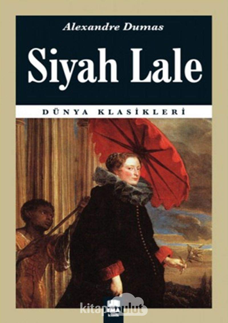 Siyah Lale: Amazon.co.uk: Dumas, Alexandre: 9786059561181: Books