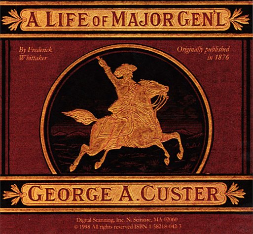 Amazon.in: Buy A Life of Major General George A. Custer Book Online at ...