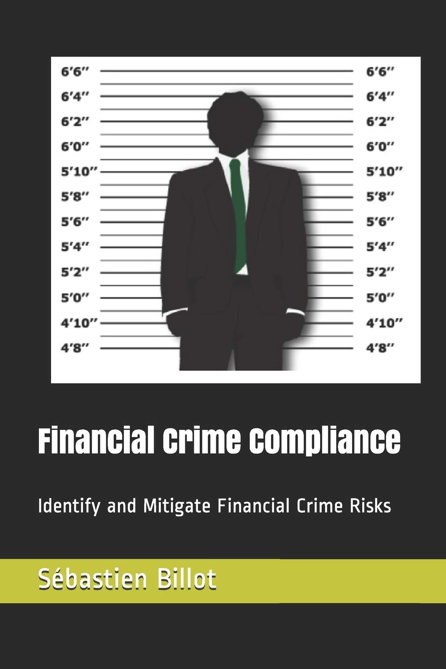 Amazon.com: Financial Crime Compliance: Identify and Mitigate Financial ...