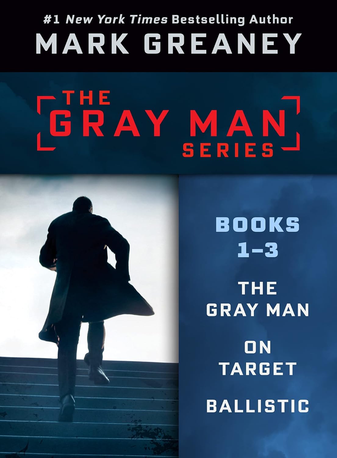 Mark Greaney's Gray Man Series: Books 1-3: THE GRAY MAN, ON TARGET ...
