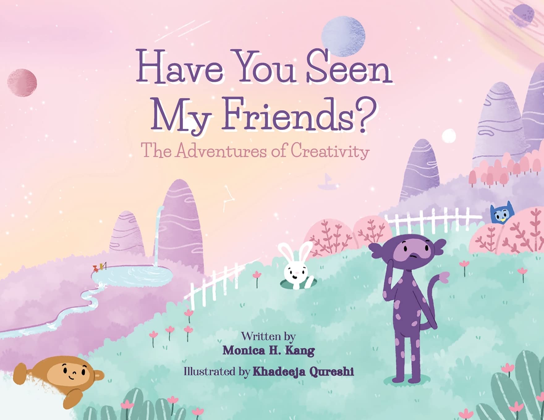 Amazon.com: Have You Seen My Friends? The Adventures of Creativity ...