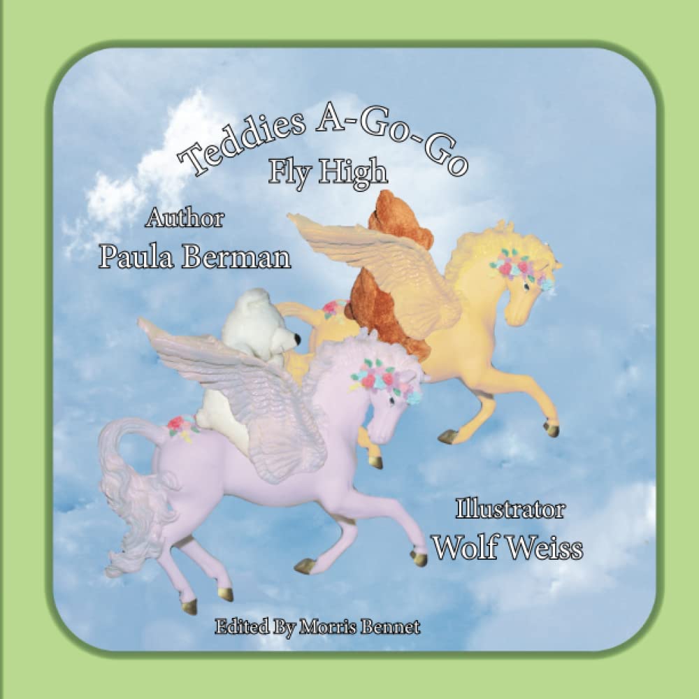 Teddies A-Go-Go Fly High: 3 : Weis, Wolf, Weis, Wolf, Bennett, Morris ...