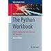 The Python Workbook: A Brief Introduction with Exercises and Solutions: Ben Stephenson ...