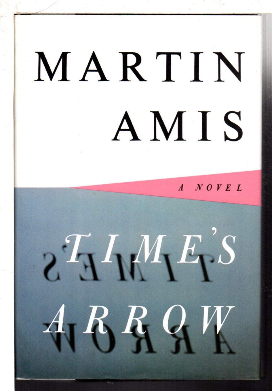 Time's Arrow: Amis, Martin: 9780517585153: Amazon.com: Books