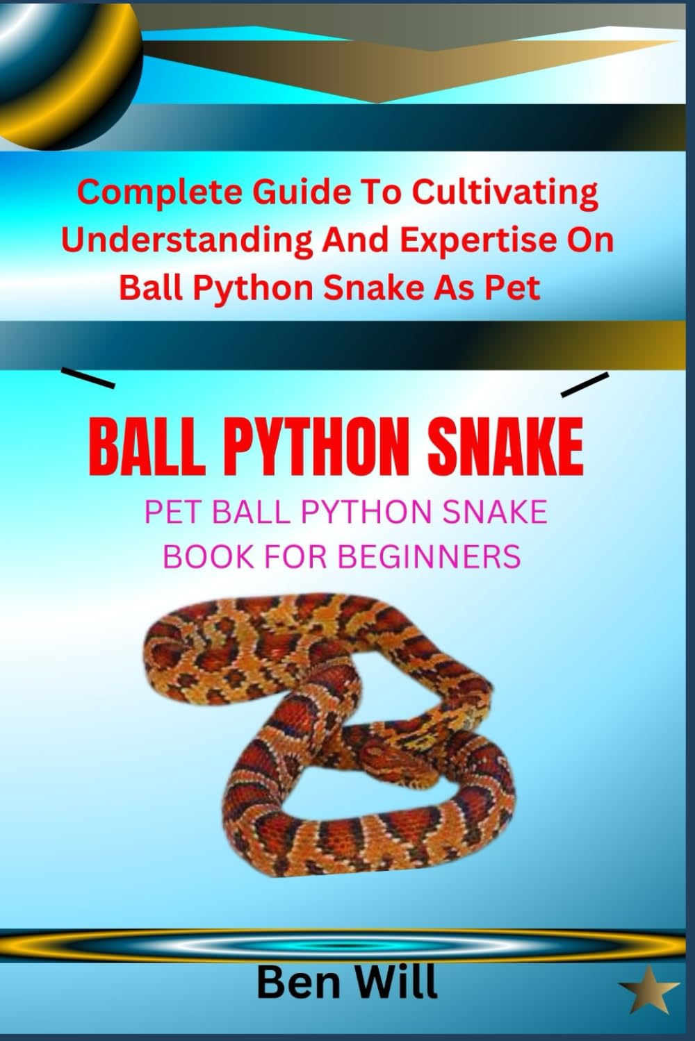 Ball Python Beginner's Guide Highest Discount | www.idropnews.com