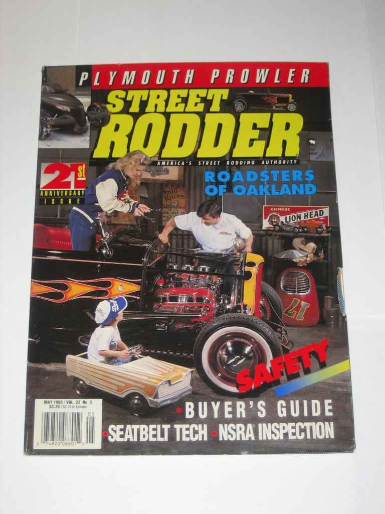 Street Rodder May 1993 Roadsters of Oakland: McMullen Argus Publishing ...