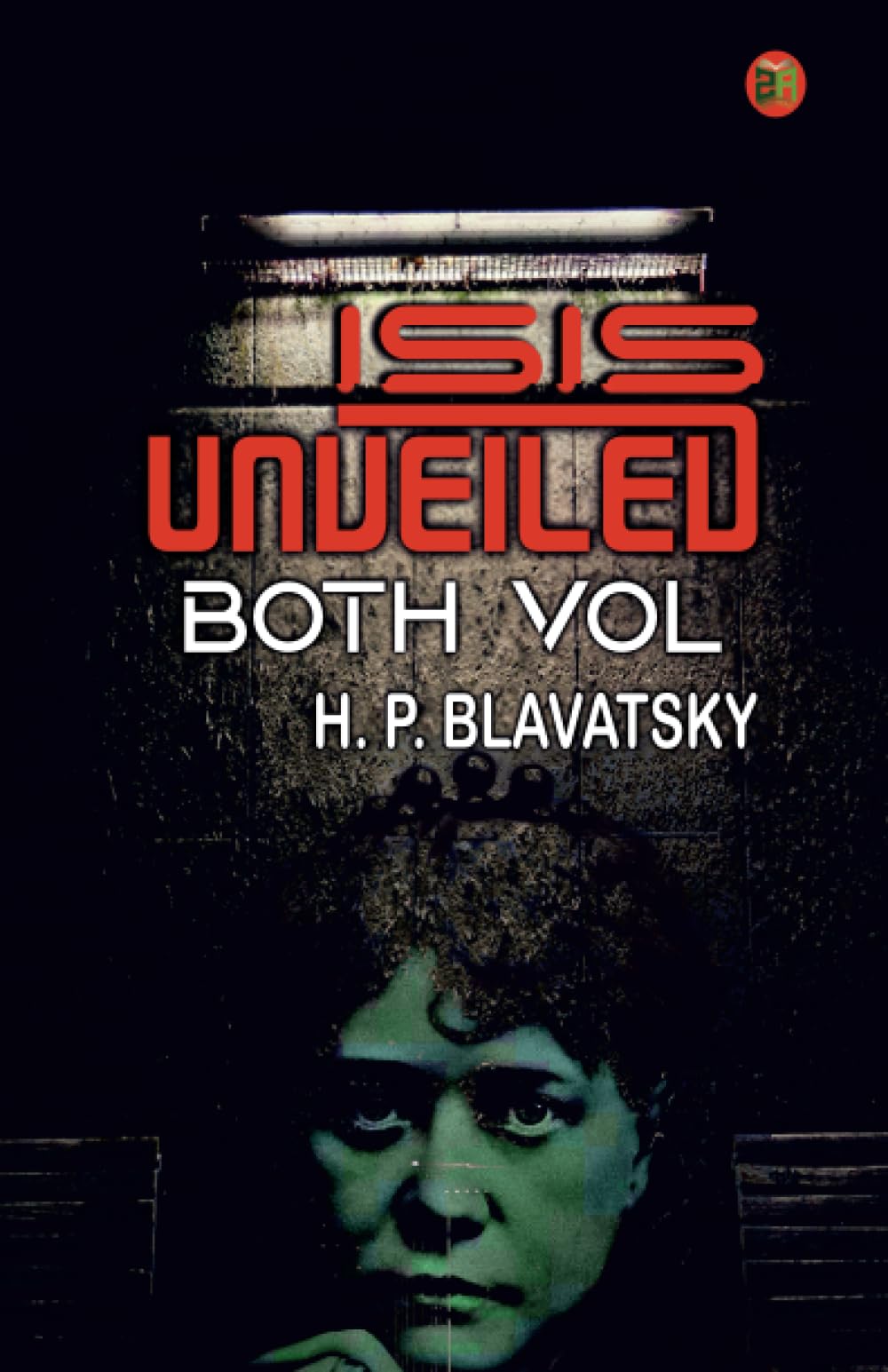 Buy Isis unveiled, Both Vol Book Online at Low Prices in India | Isis ...