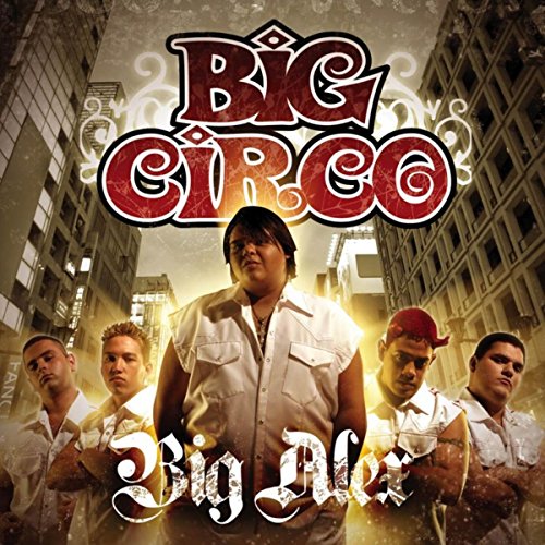 Play Big Alex by Big Circo on Amazon Music