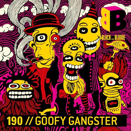 Goofy Gangster by Blue Star, Jon Hansson, David Berges, Elijah ...