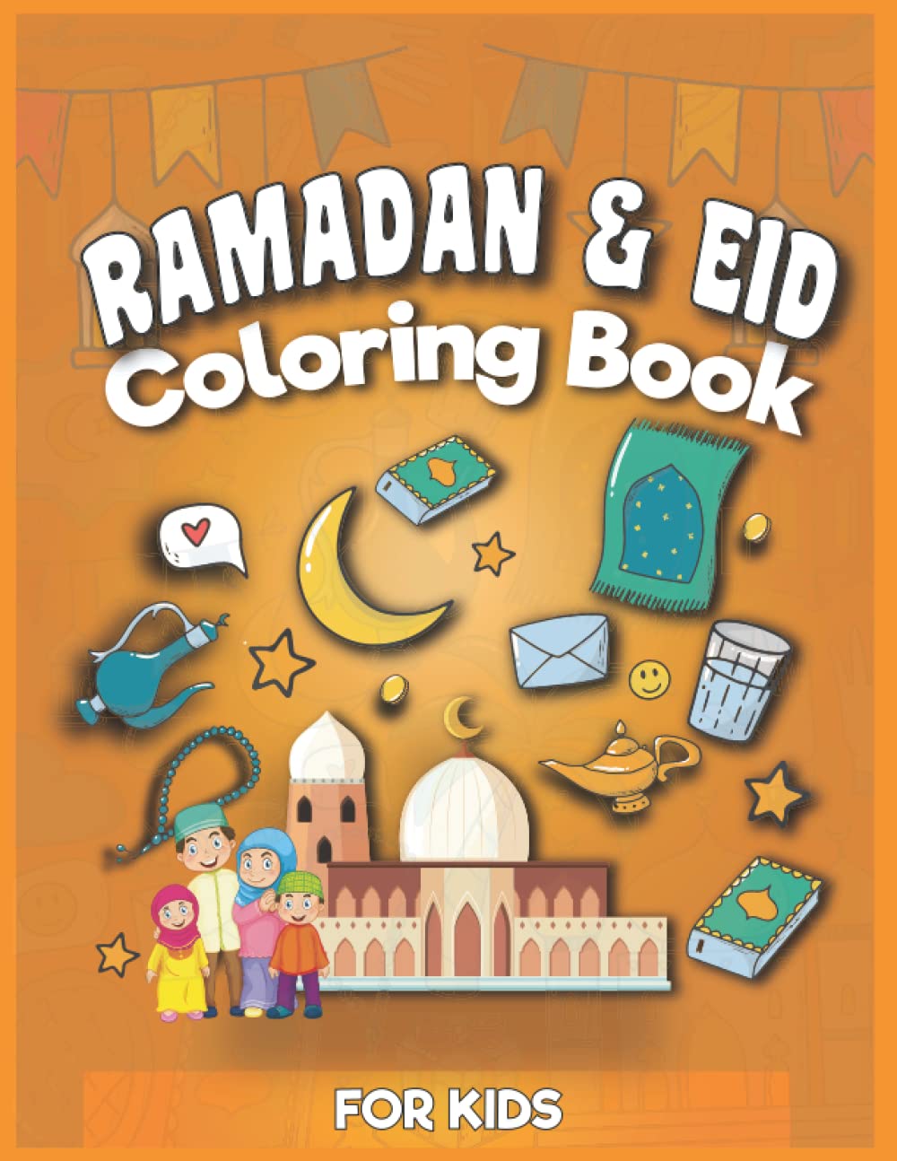 Buy Ramadan & Eid Coloring Book For Kids: Educational islamic coloring ...