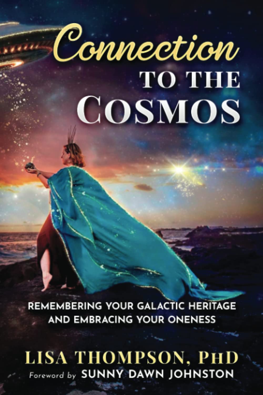 Amazon.com: Connection to the Cosmos: Remembering Your Galactic ...