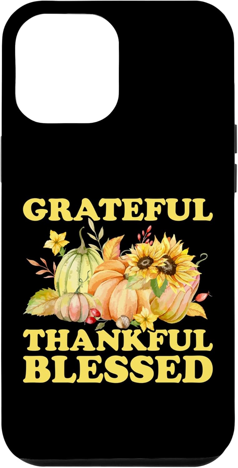 Amazon.com: iPhone 15 Plus Grateful Thankful Blessed Turkey Day Autumn ...