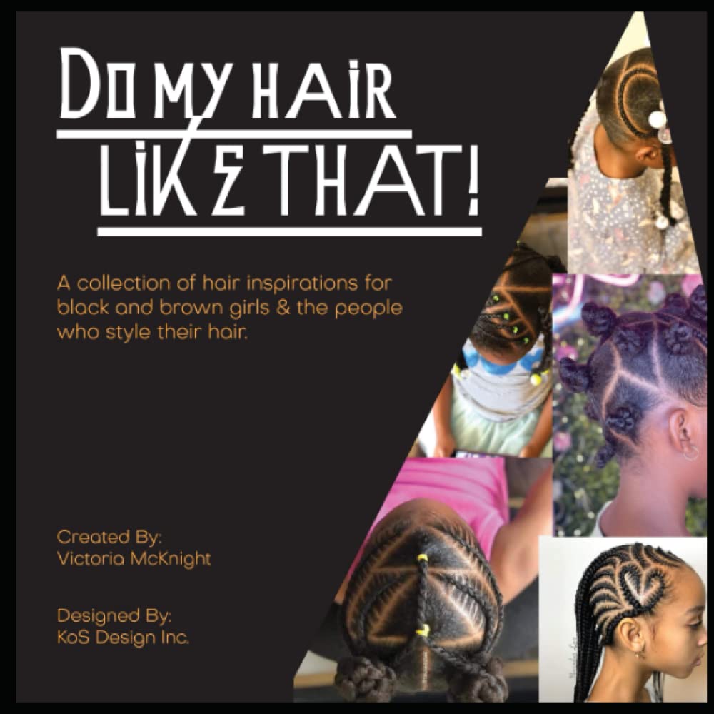 Amazon.com: Do My Hair Like THAT!: A collection of hair inspirations ...