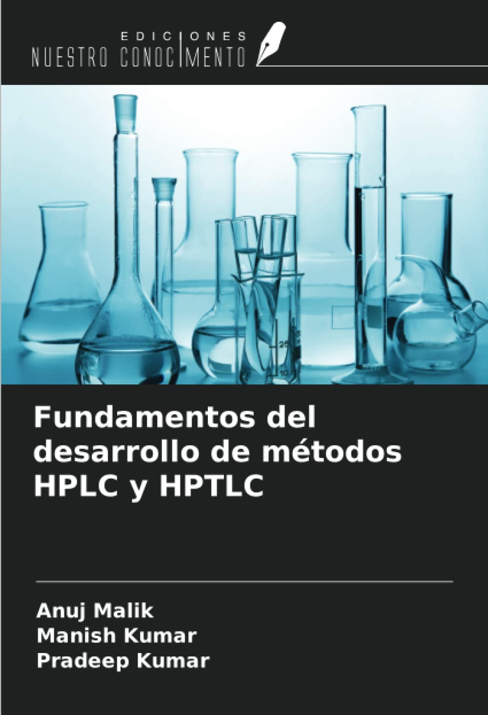 Fundamentos del desarrollo de métodos HPLC y HPTLC (Spanish Edition ...