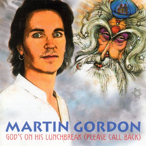 Amazon.com: God's on His Lunchbreak (Please Call Back) : Martin Gordon ...