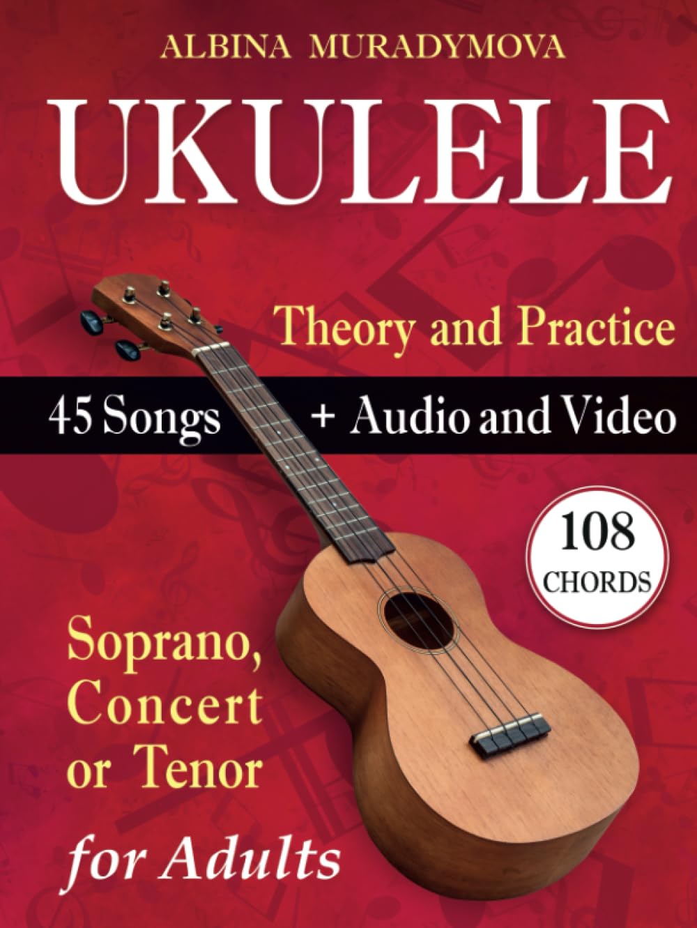 Amazon.com: Ukulele for Adults: How to Play the Ukulele with 45 Songs ...