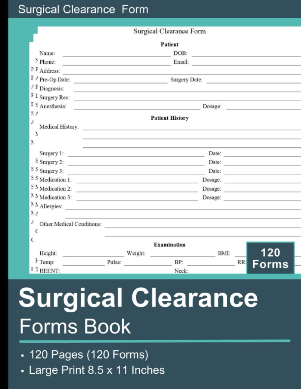 Surgical Clearance Forms Book: Verify and Document the patient's ...