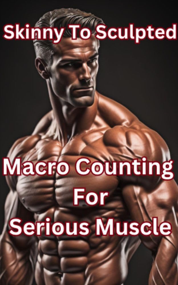 Amazon.com: From Skinny to Sculpted: A Macro Counting Journey for ...